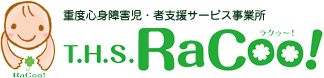 T.H.S. RaCoo!｜宮崎市の医療的ケア・重度障がい支援の福祉施設